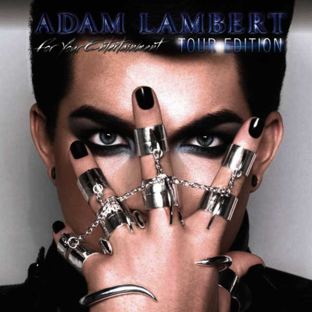Adam Lambert - For Your Entertainment – siaandtangmusic